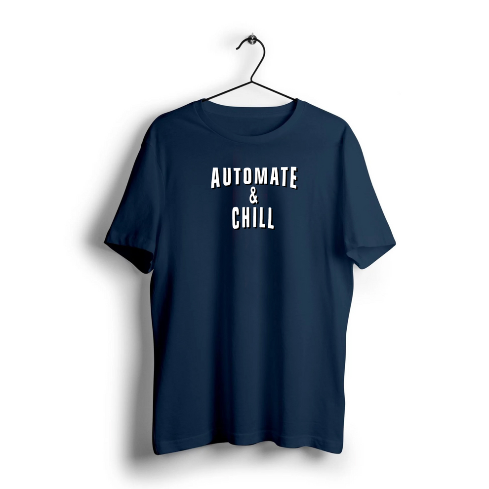 Automate & Chill Unisex Half Sleeve T-Shirt – The Pixel Fashion
